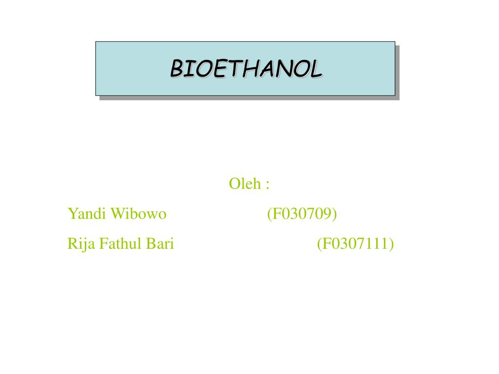 PPT - BIOETHANOL PowerPoint Presentation, free download - ID:923957