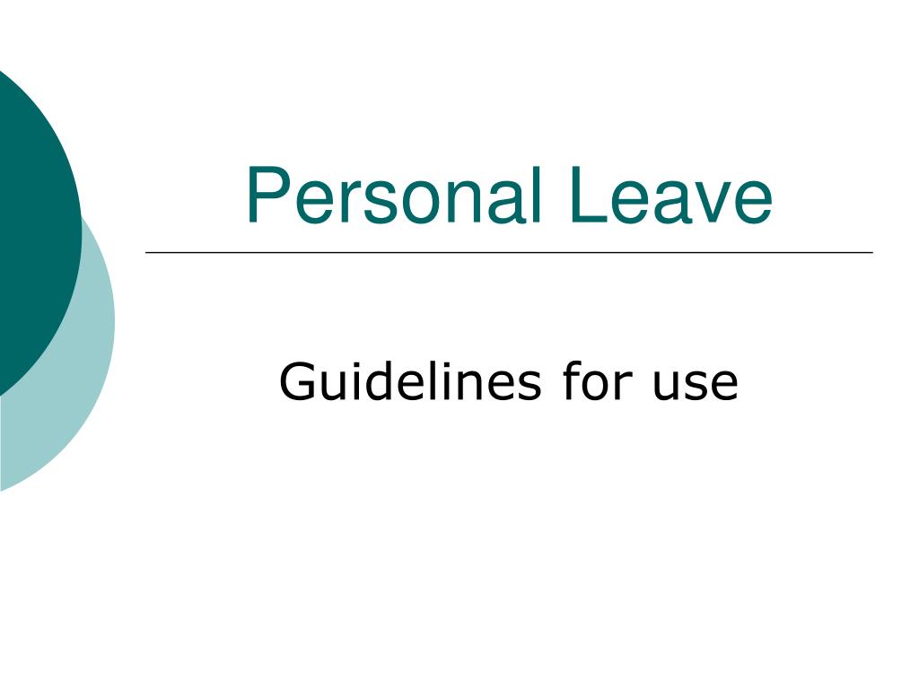 PPT - Personal Leave PowerPoint Presentation, free download - ID:925433