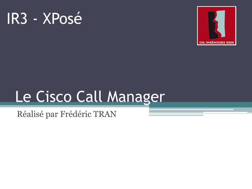 PPT - Le Cisco Call Manager PowerPoint Presentation, free download - ID ...