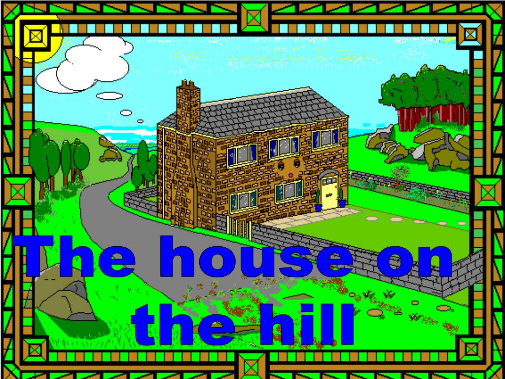 PPT - The house on the hill PowerPoint Presentation, free download - ID ...
