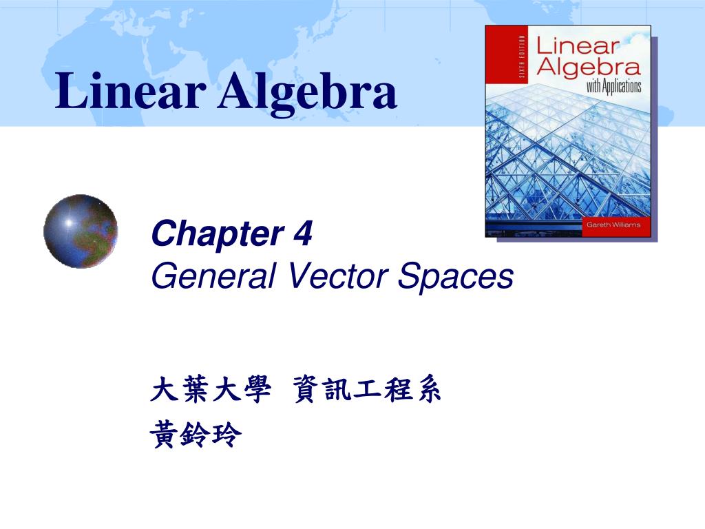 PPT - Chapter 4 General Vector Spaces PowerPoint Presentation, free download - ID:931834