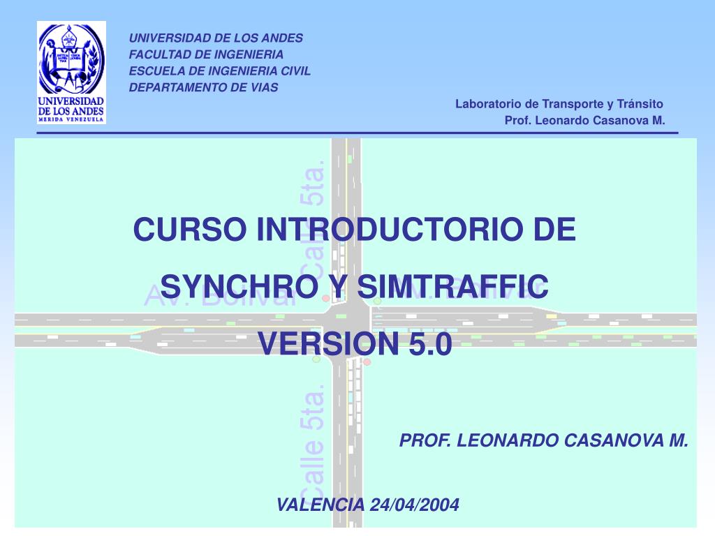 PPT - CURSO INTRODUCTORIO DE SYNCHRO Y SIMTRAFFIC VERSION 5.0 ...