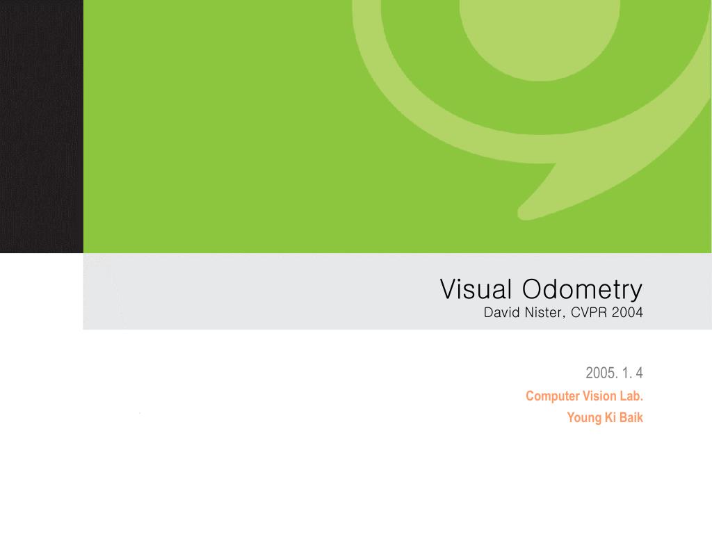 PPT - Visual Odometry David Nister, CVPR 2004 PowerPoint Presentation ...