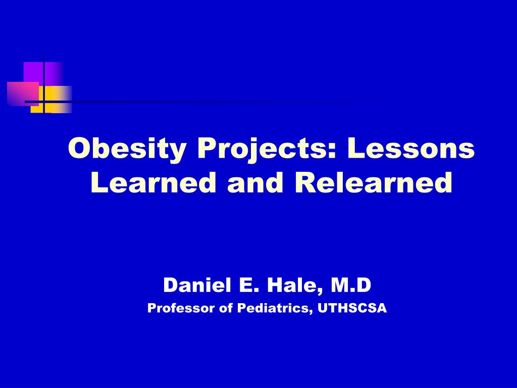 PPT - Obesity Projects: Lessons Learned and Relearned PowerPoint ...