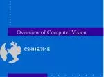 PPT - Overview of machine learning for computer vision PowerPoint ...