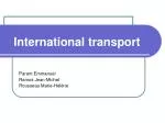 PPT - International Transport PowerPoint Presentation, free download ...