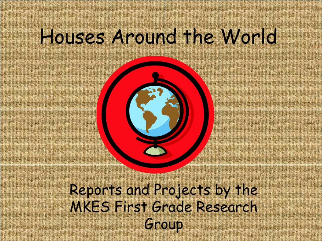 PPT - Houses Around the World PowerPoint Presentation, free download ...