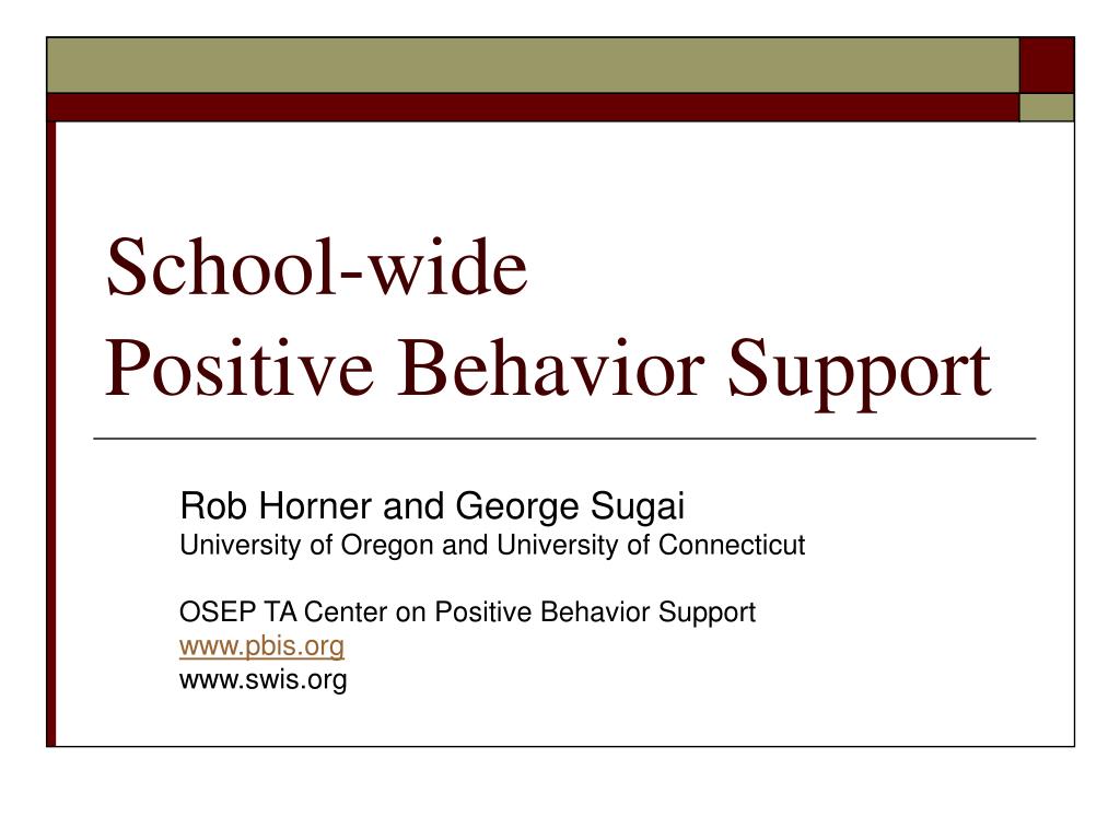 PPT - School-wide Positive Behavior Support PowerPoint Presentation ...