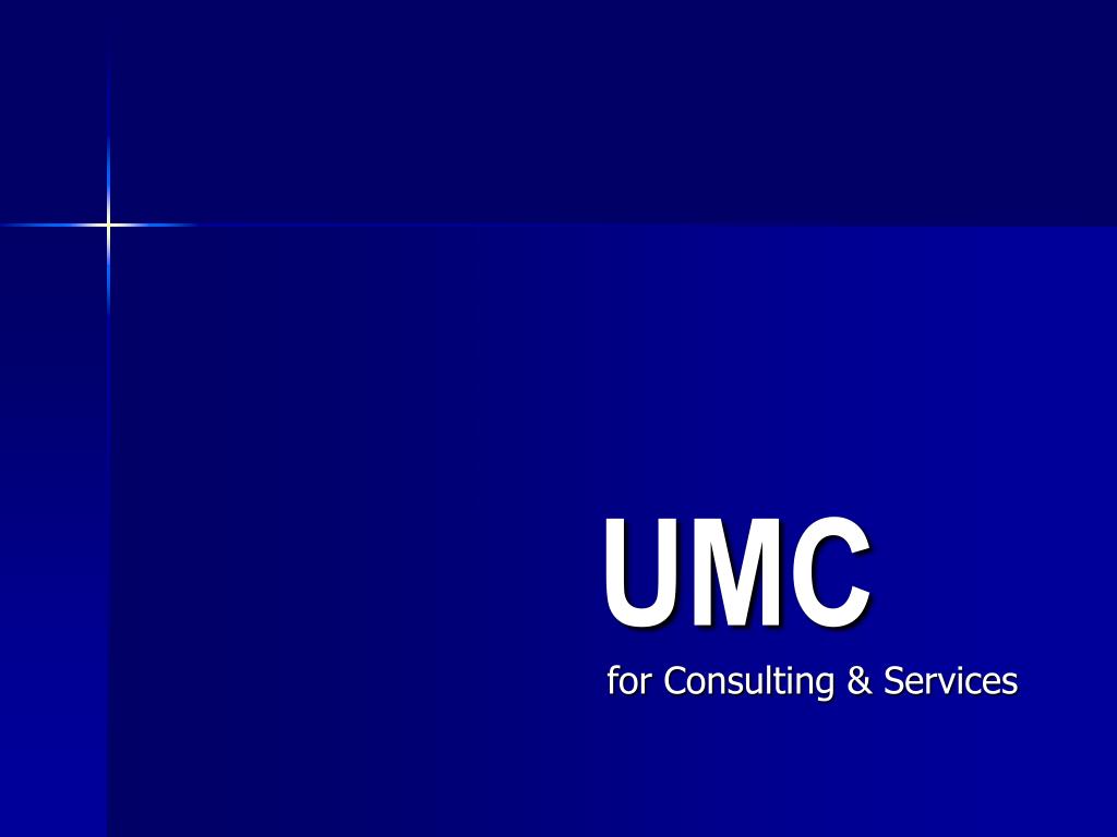 PPT - UMC PowerPoint Presentation, free download - ID:941415