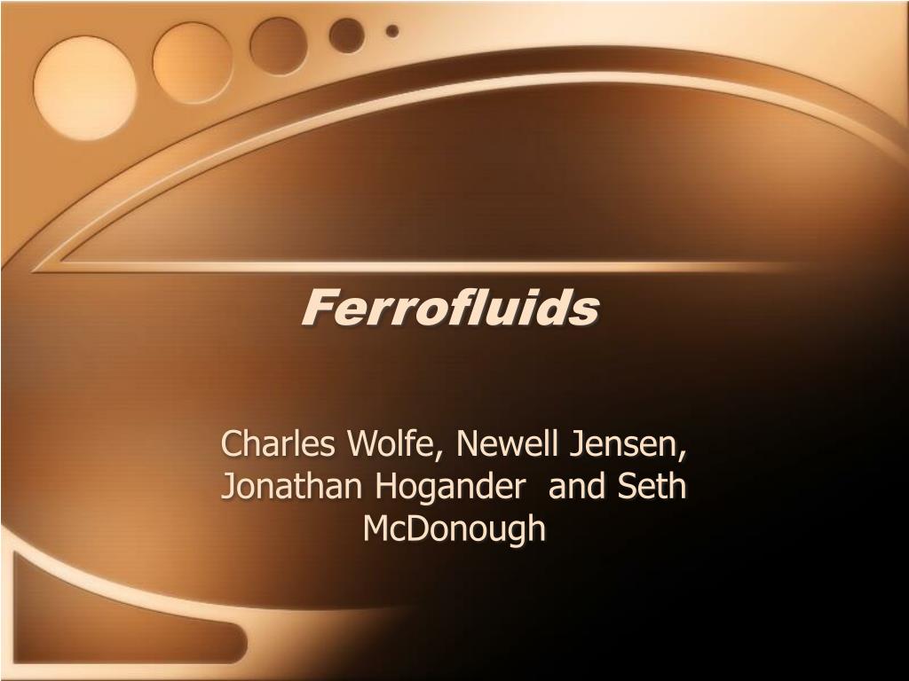 PPT - Ferrofluids PowerPoint Presentation, free download - ID:942376