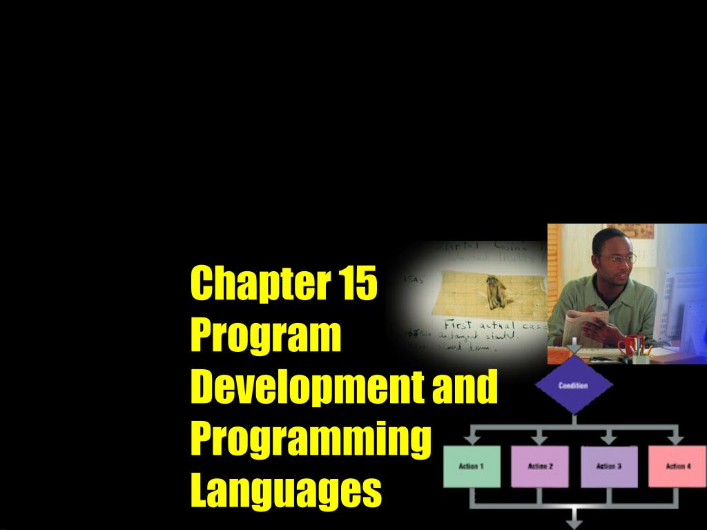 PPT - Chapter 15 Program Development and Programming Languages ...