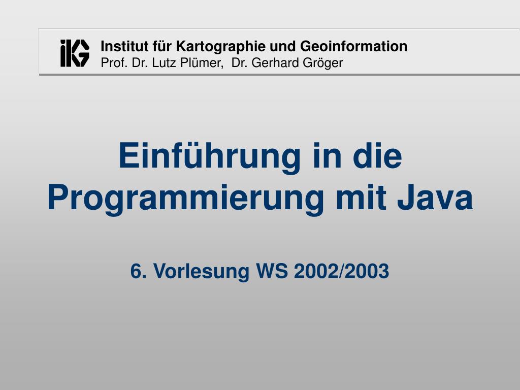 PPT - Einführung in die Programmierung mit Java PowerPoint Presentation ...