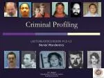 PPT - Notes : Criminal Profiling/ Forensic Psychology PowerPoint ...