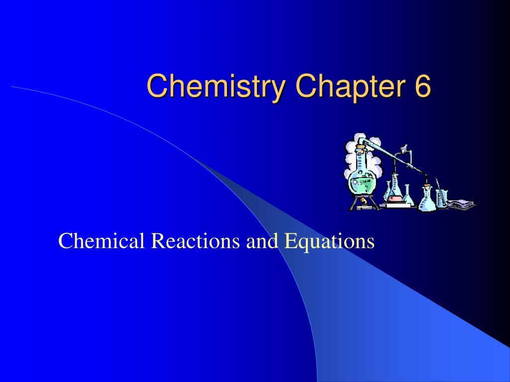 PPT - Chemistry Chapter 6 PowerPoint Presentation, free download - ID ...