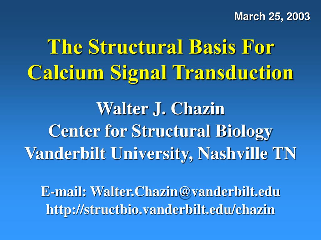 PPT - The Structural Basis For Calcium Signal Transduction PowerPoint ...