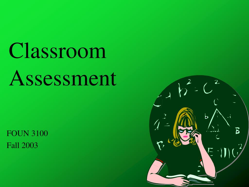 PPT - Classroom Assessment PowerPoint Presentation, free download - ID ...