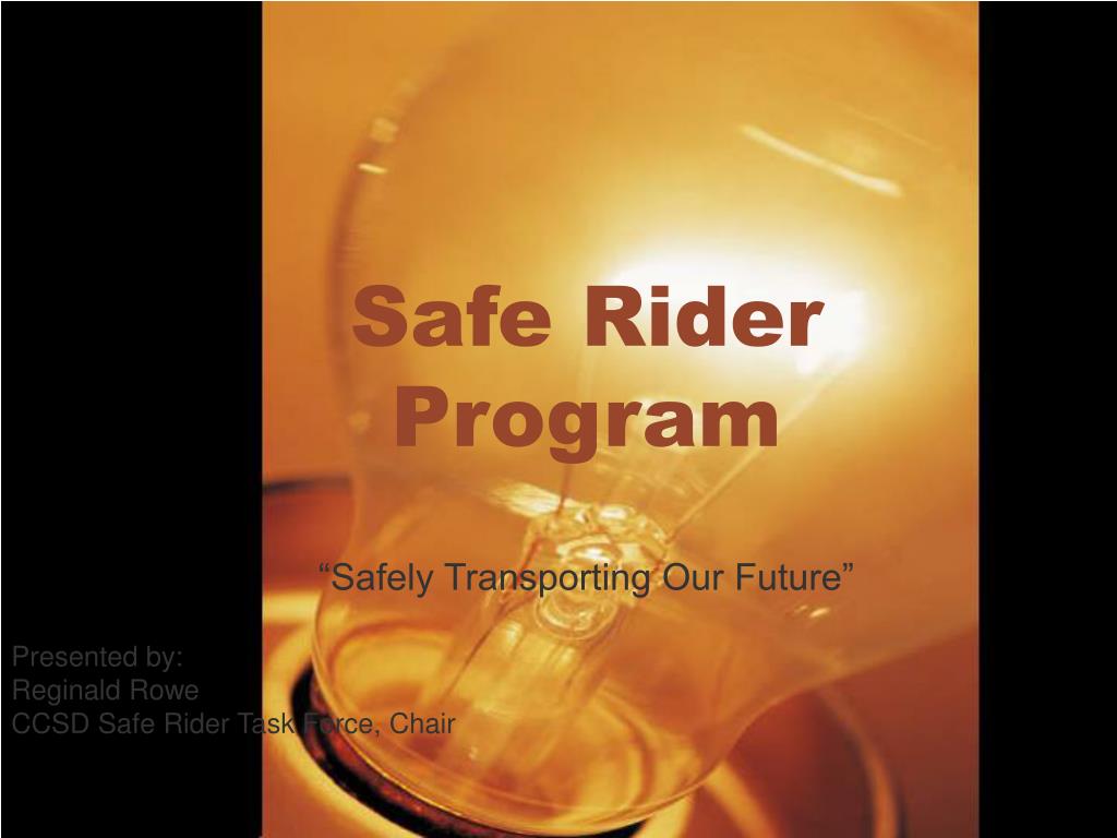 PPT - Safe Rider Program PowerPoint Presentation, free download - ID:956119