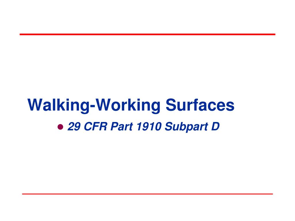 PPT - Walking-Working Surfaces PowerPoint Presentation, free download ...