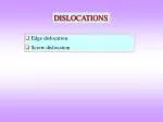 PPT - DISLOCATIONS PowerPoint Presentation, free download - ID:4779408