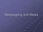 PPT - Media Representations and Stereotyping PowerPoint Presentation ...
