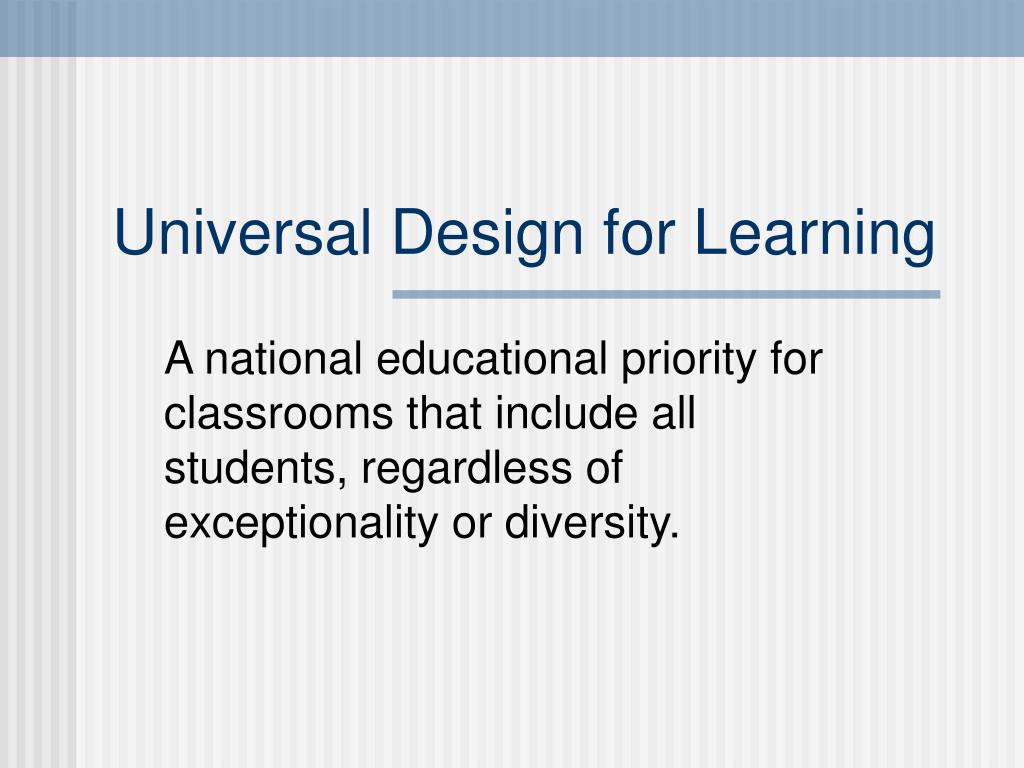 PPT - Universal Design for Learning PowerPoint Presentation, free ...