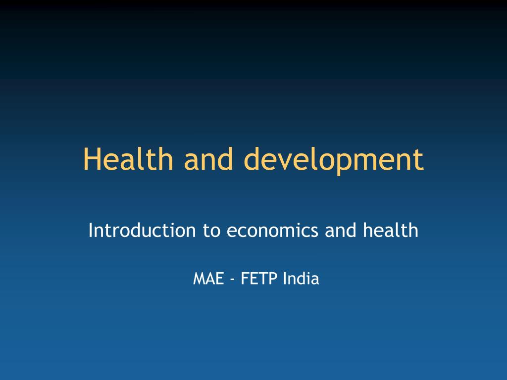 PPT - Health and development PowerPoint Presentation, free download ...