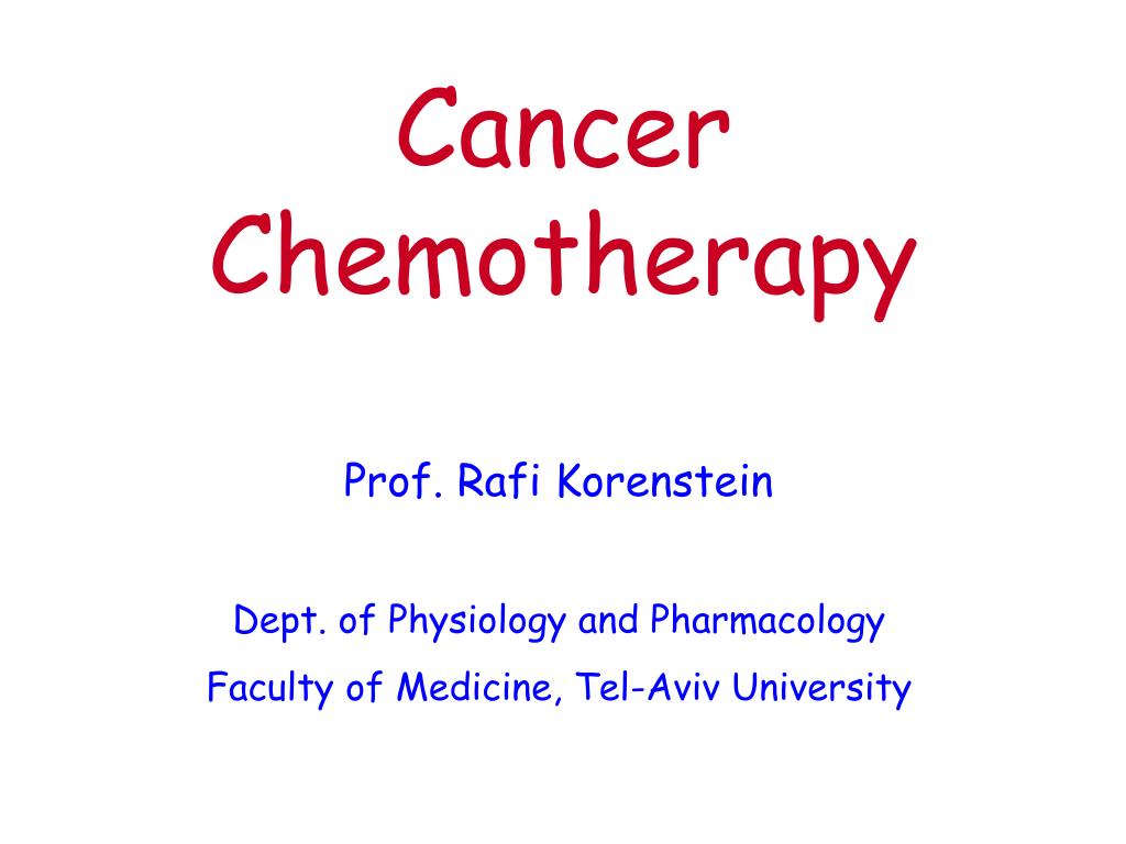 PPT - Cancer Chemotherapy PowerPoint Presentation, free download - ID ...