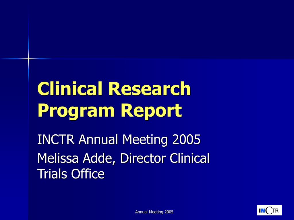 PPT - Clinical Research Program Report PowerPoint Presentation, free ...