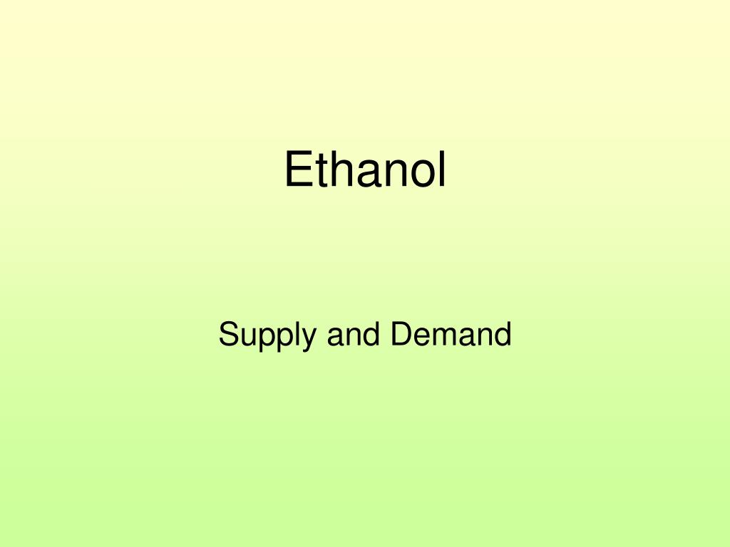 PPT - Ethanol PowerPoint Presentation, free download - ID:967124