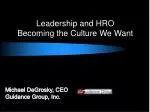 PPT - Becoming a High Reliability Organization (HRO) Operational advice ...