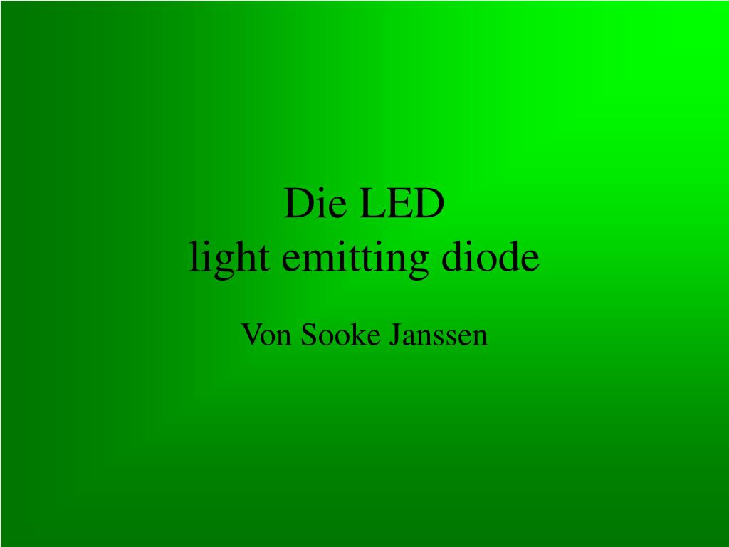 PPT - Die LED light emitting diode PowerPoint Presentation, free ...