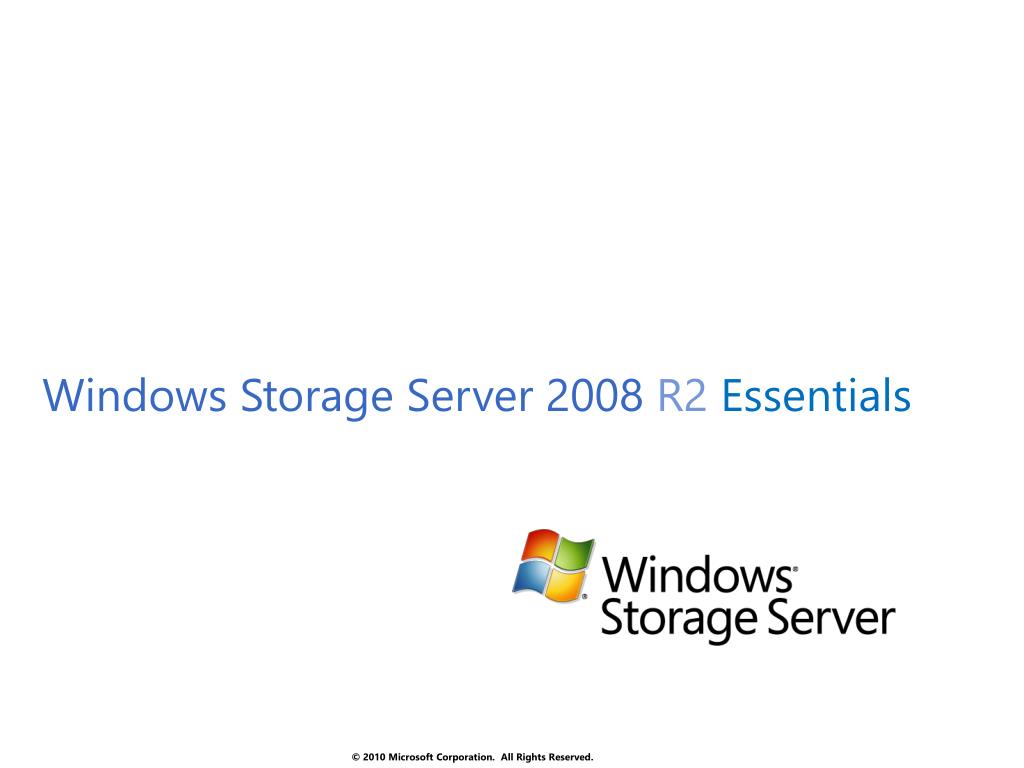 PPT - Windows Storage Server 2008 R2 Essentials PowerPoint Presentation - ID:969069