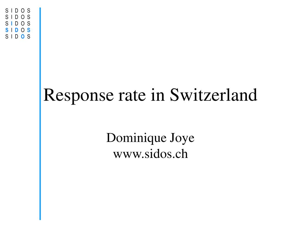 PPT - Response rate in Switzerland PowerPoint Presentation, free ...