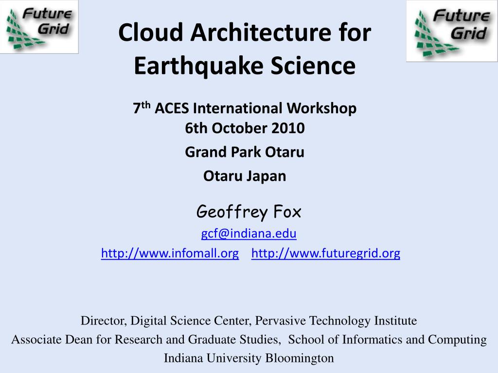 PPT - Cloud Architecture for Earthquake Science PowerPoint Presentation ...