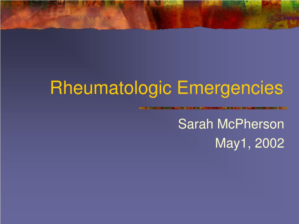 PPT - Rheumatologic Emergencies PowerPoint Presentation, free download ...