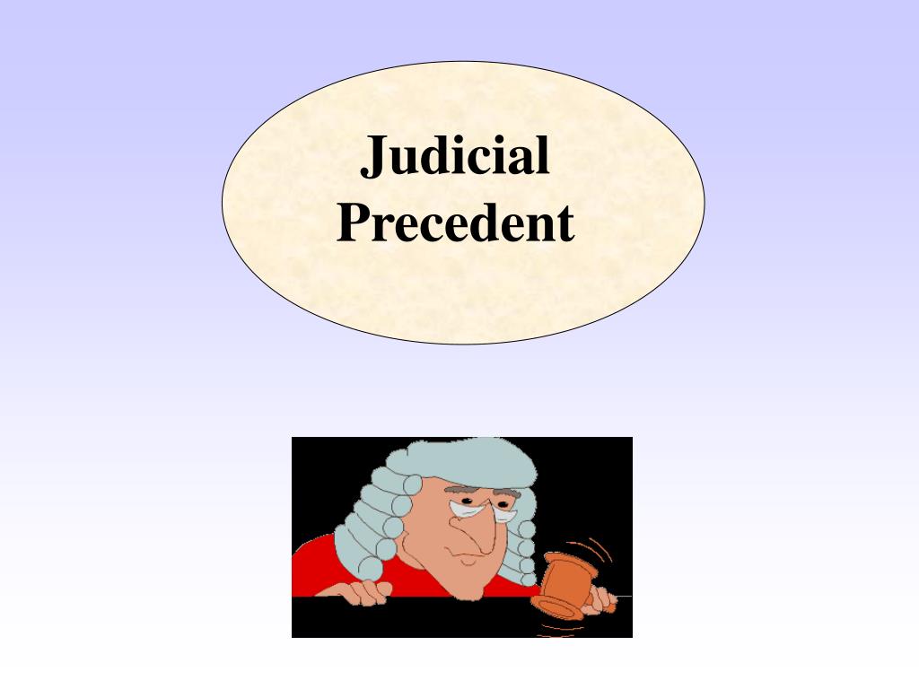 PPT - Judicial Precedent PowerPoint Presentation, free download - ID:973671