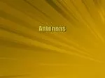 PPT - Antennas PowerPoint Presentation, free download - ID:2742965