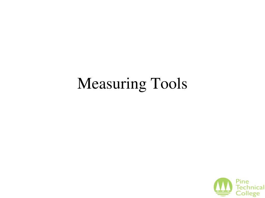 PPT - Measuring Tools PowerPoint Presentation, free download - ID:975634