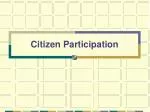 PPT - How Governments Determine Citizen Participation PowerPoint ...