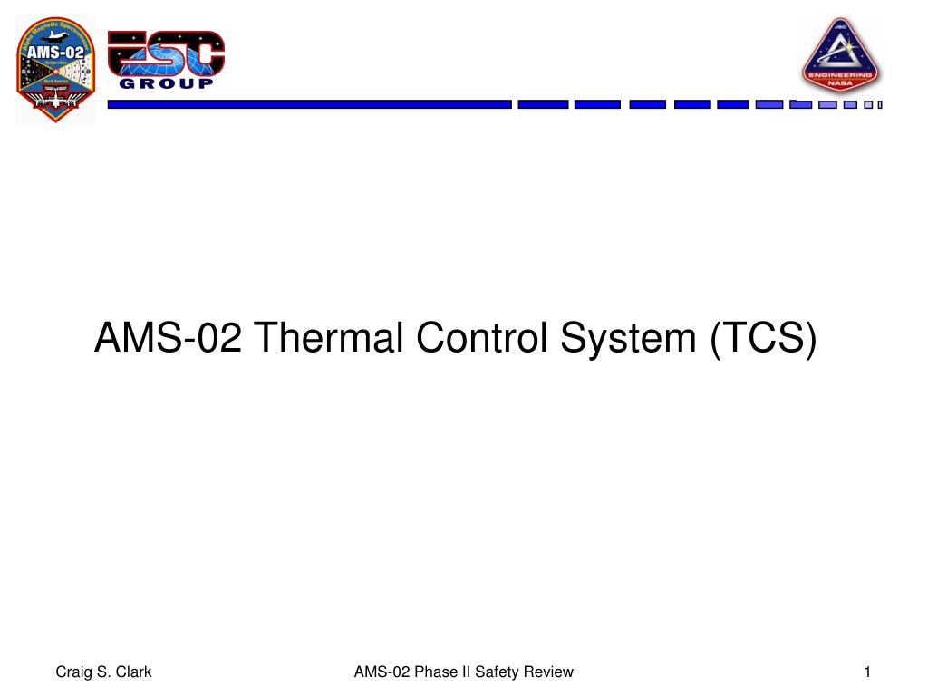 PPT - AMS-02 Thermal Control System (TCS) PowerPoint Presentation, free ...