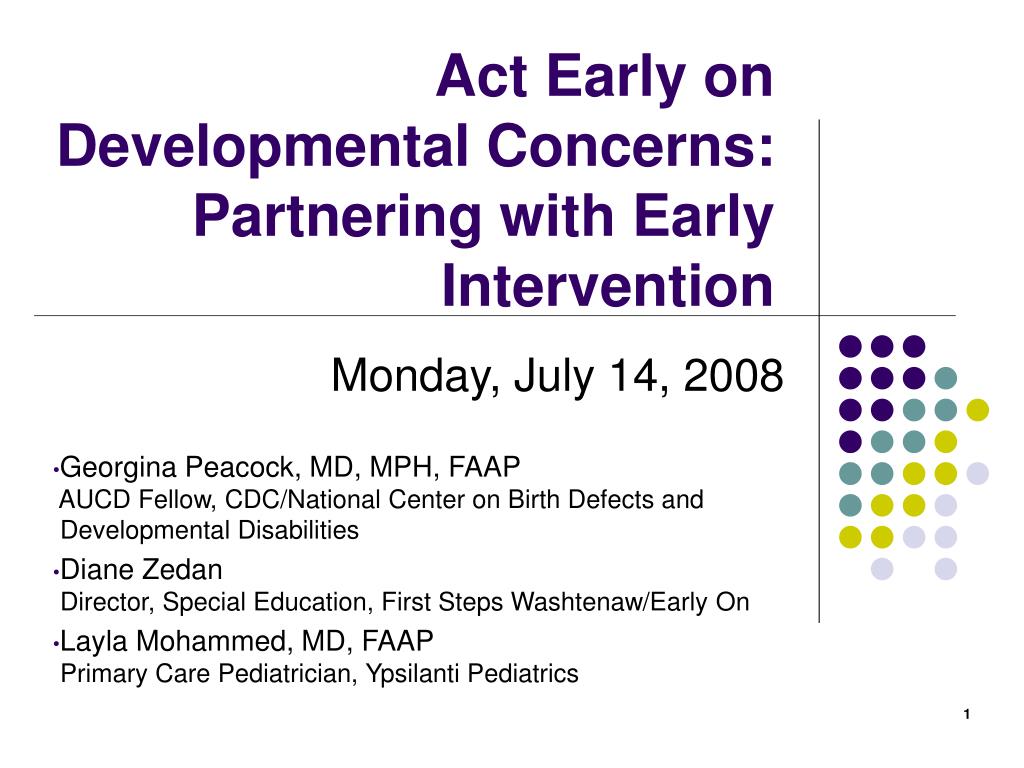 PPT - Act Early on Developmental Concerns: Partnering with Early ...