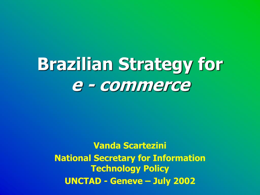 PPT - Brazilian Strategy for e - commerce PowerPoint Presentation, free ...