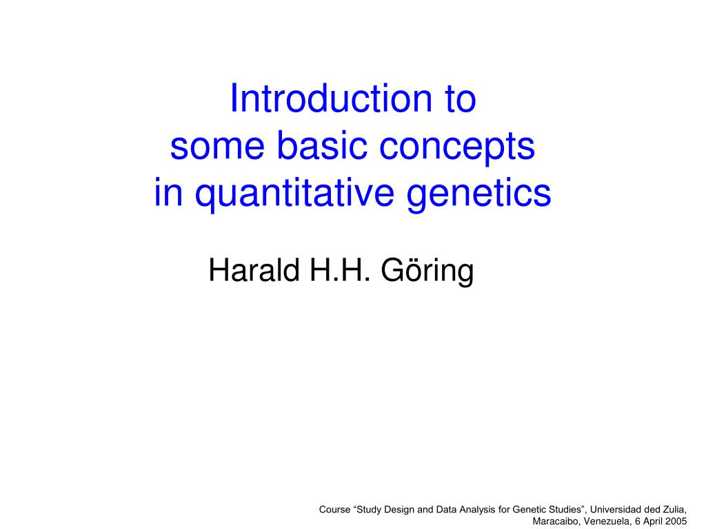 PPT - Introduction to some basic concepts in quantitative genetics ...