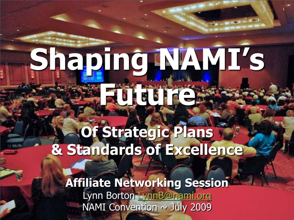 PPT - Shaping NAMI’s Future PowerPoint Presentation, free download - ID ...