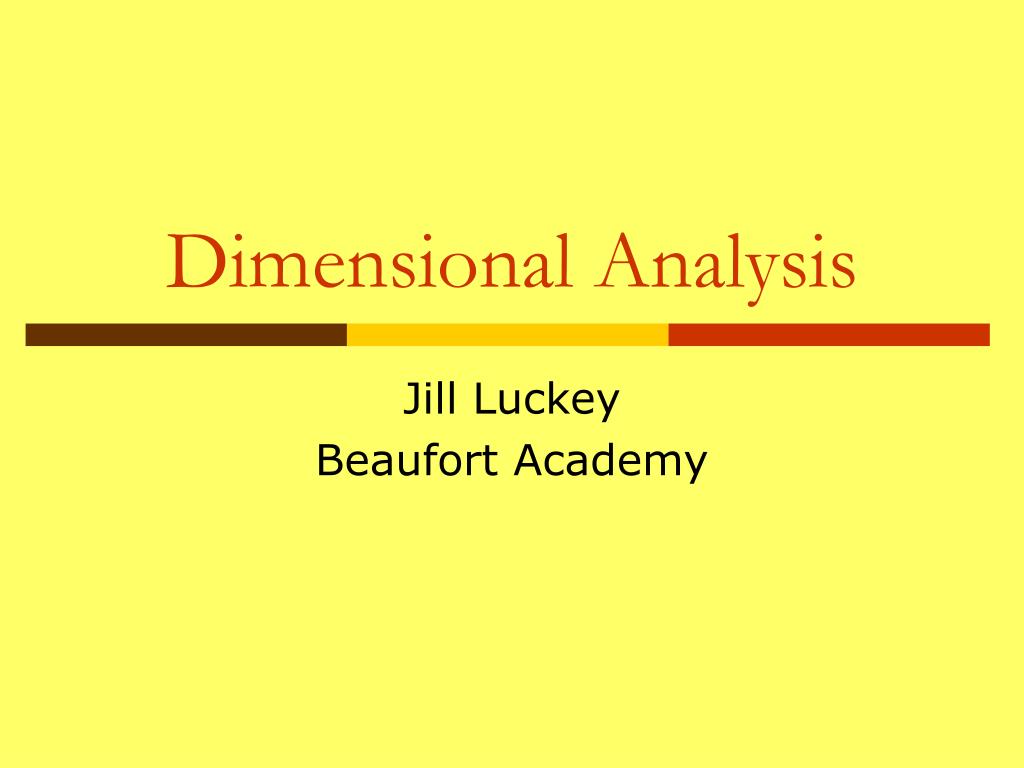 PPT - Dimensional Analysis PowerPoint Presentation, free download - ID ...