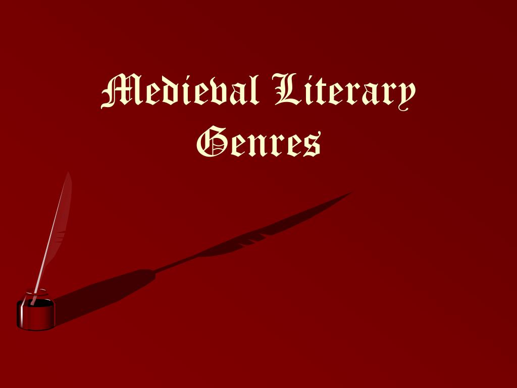 PPT - Medieval Literary Genres PowerPoint Presentation, free download ...
