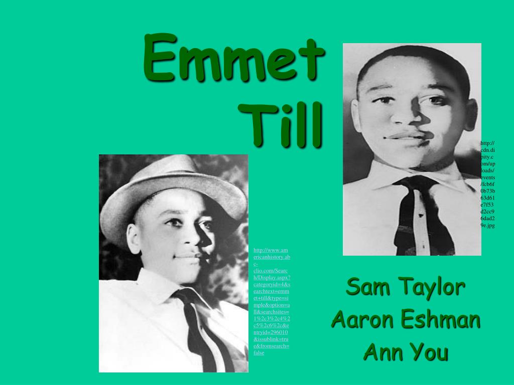 PPT - Emmet Till PowerPoint Presentation, free download - ID:983044