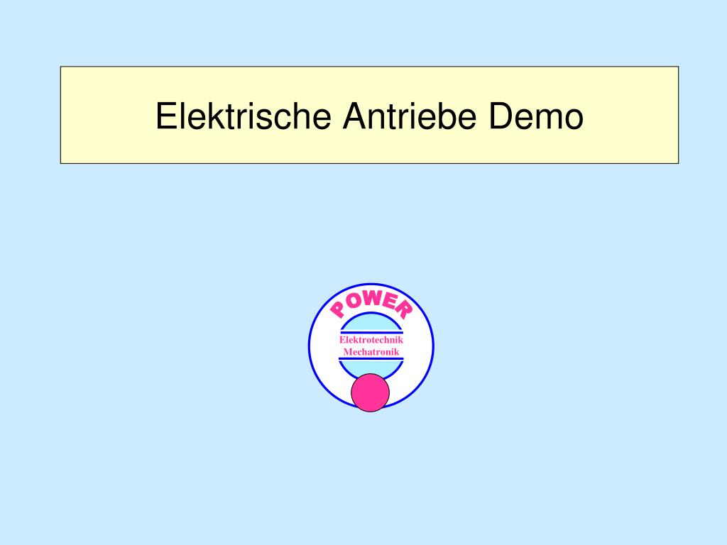 PPT - Elektrische Antriebe Demo PowerPoint Presentation, free download ...