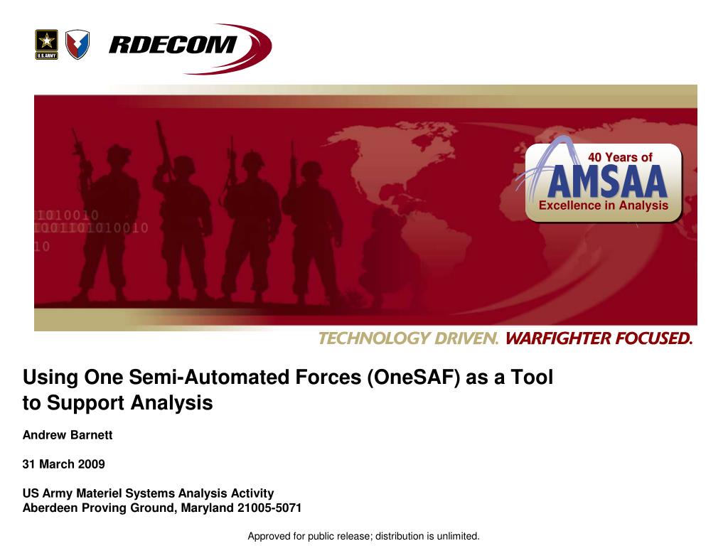 PPT - Using One Semi-Automated Forces (OneSAF) as a Tool to Support ...