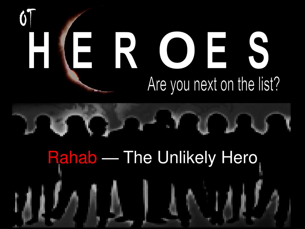PPT - Rahab — The Unlikely Hero PowerPoint Presentation, free download ...